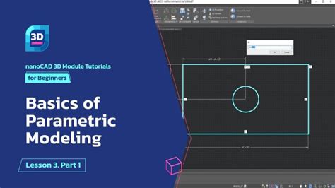 Basics Of Parametric Modeling Nanocad 3d Modeling Module Tutorial
