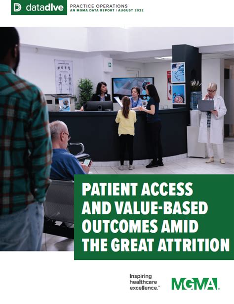 Patient Access And Value Based Outcomes Amid The Great Attrition