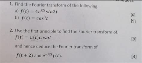 Solved How Do I Compute These Fourier Transforms Find The Chegg Com