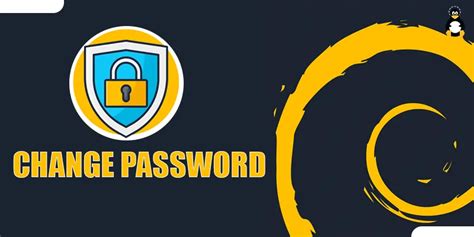 How To Change A Password On Debian 12 Its Linux FOSS