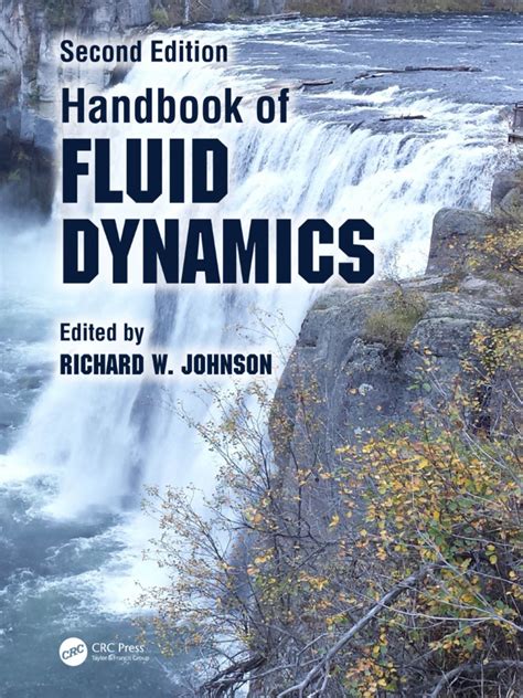 Johnson Richard W Handbook Of Fluid Dynamics Crc Press 2016 Download Free Pdf Fluid Johnson Richard W Handbook Of Fluid Dynamics Crc Press 2016 Download Free Pdf Fluid