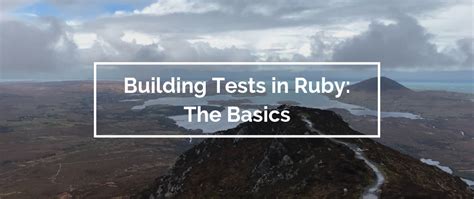 Building Tests In Ruby The Basics Dev Community