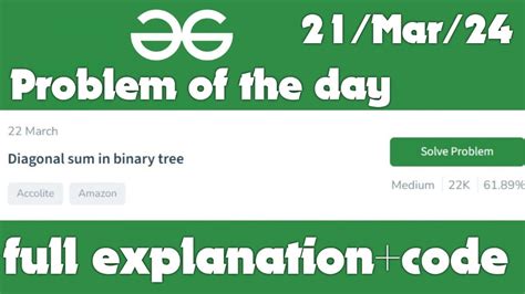 Diagonal Sum In Binary Tree Gfg Potd Youtube