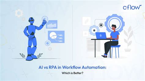 Ai Vs Rpa In Workflow Automation Which Is Better