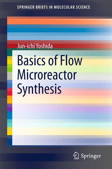 Basics Of Flow Microreactor Synthesis Premiumjs Store