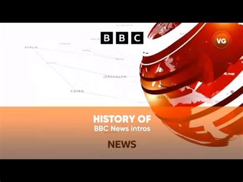History of BBC News intros (BBC News, BBC World News, BBC News at One, at Five, at Six, at Ten ...