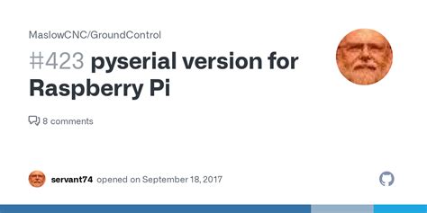 Pyserial Version For Raspberry Pi · Issue 423 · Maslowcnc