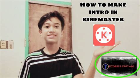 Paano mag edit ng intro sa kinemaster - YouTube