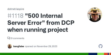 500 Internal Server Error From DCP When Running Project Issue 1118 Dotnet Aspire GitHub