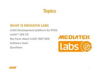Introduction To The New MediaTek LinkIt Development Platform For RTOS PPT