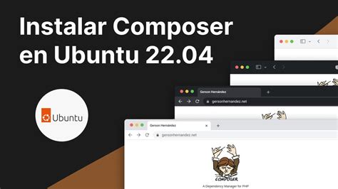 ¿cómo Instalar Composer 2 En Ubuntu 2204 Youtube