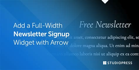 Add A Full Width Newsletter Signup Widget With Arrow