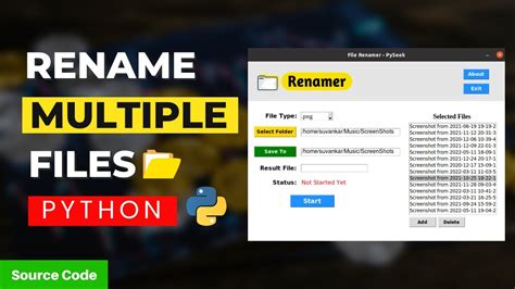 Rename Multiple Files At Once Using Python Any Type Of Extensions Source Code Pyseek Youtube