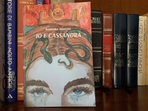 Libro “io E Cassandra” Barbara Boretti