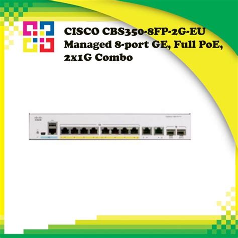 CISCO CBS FP G EU Managed Port GE Full PoE X G Combo Lazada Co Th