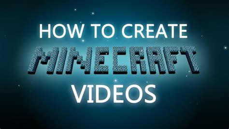 How To Make Minecraft Gameplay Videos Youtube