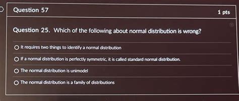 Solved Question 57 1 Pts Question 25 Which Of The Following