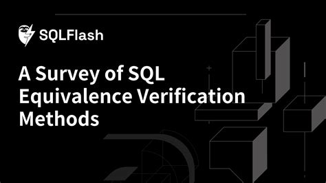 a survey of sql equivalence verification methods sqlflash