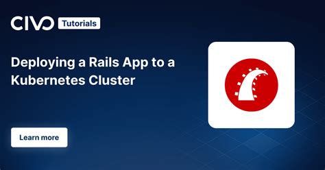 Deploying A Rails App To A Kubernetes Cluster