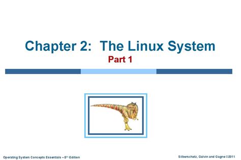 Chapter 2 The Linux System Part 1 Operating