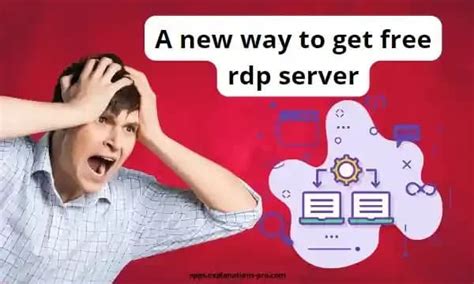 a new way to get free rdp server first what is rdp can you get it