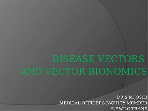 Pptx Disease Vectors And Vector Bionomics Ppt Dokumen Tips