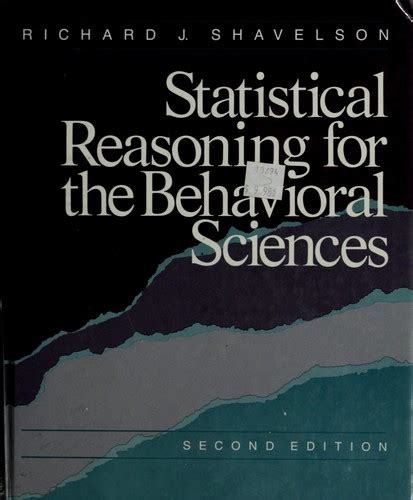 Statistical Reasoning For The Behavioral Sciences By Richard J Shavelson Open Library