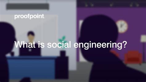 What Is Social Engineering Proofpoint Cybersecurity Education Series Olawale Oderinde