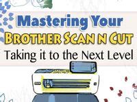 810 Brother Cut N Scan Ideas Scan N Cut Projects Scan And Cut Scan