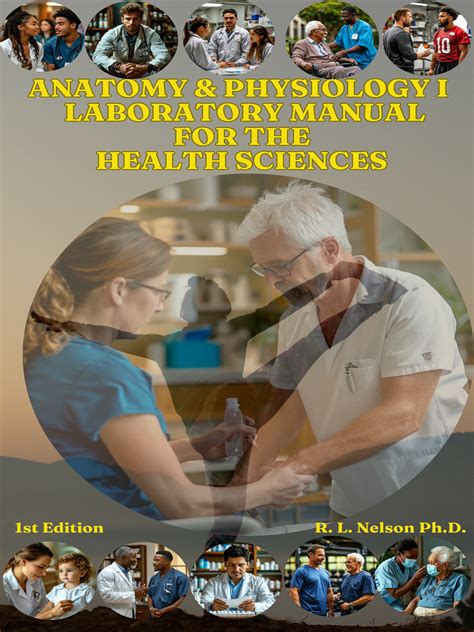 Chapter 3 The 3d Cell Anatomy And Physiology I Lab Manual For The