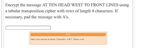solved encrypt the message at ten head west to front lines