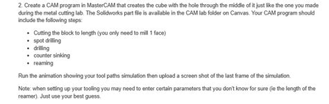 solved 2 create a cam program in mastercam that creates the