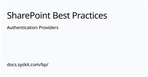 Authentication Providers Sharepoint Best Practices