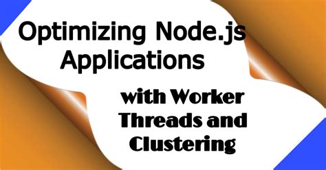 Modefoluwa Adeniyi Samuel On Linkedin Boost Nodejs Worker Threads
