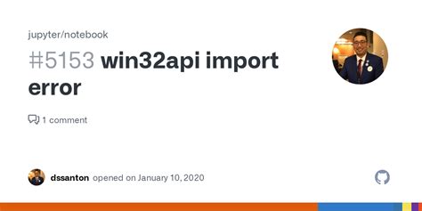 Win Api Import Error Issue Jupyter Notebook GitHub