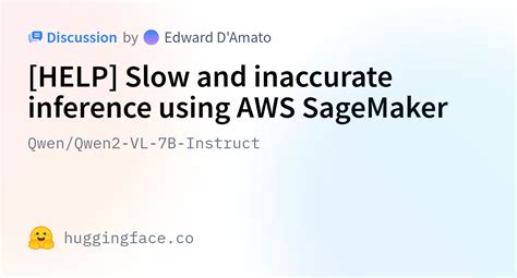 Qwenqwen2 Vl 7b Instruct · Help Slow And Inaccurate Inference Using