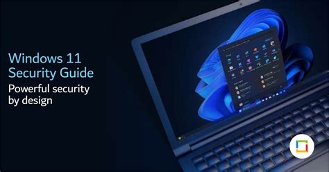 Windows 11 Security Guide Powerful Security By Design Burhani™ It Support And Microsoft
