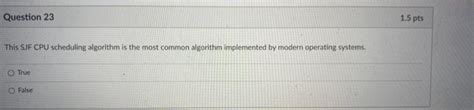 Solved Question Pts This SJF CPU Scheduling Algorithm Chegg