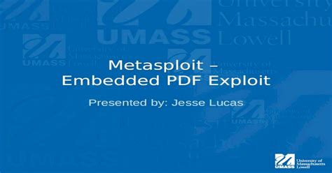 ppt metasploit embedded pdf exploit presented by jesse lucas