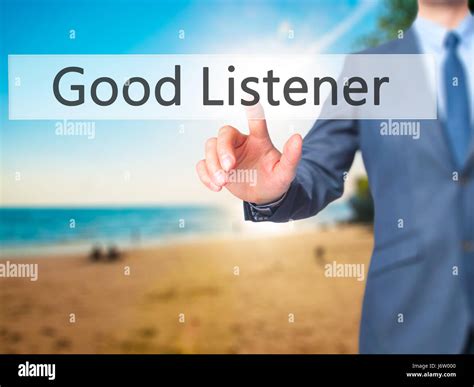 Good Listener Businessman Hand Pressing Button On Touch Screen Interface Business Technology