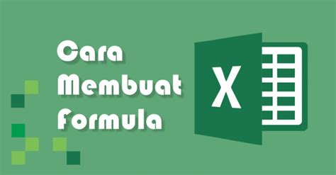 Cara Membuat Formula Pada Excel Dan Fungsinya Advernesia
