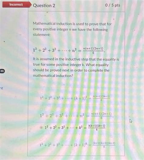 Solved Question Mathematical Induction Is Used To Prove Chegg