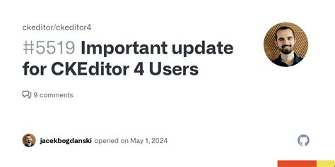 important update for ckeditor 4 users · issue 5519 · ckeditor