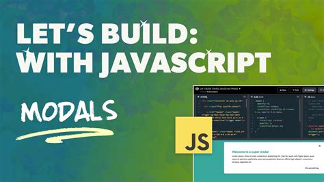 Lets Build With Javascript How To Code A Modal With Webcrunch