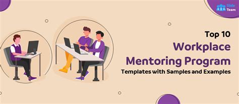 Top 10 Workplace Mentoring Program Templates With Samples And Examples