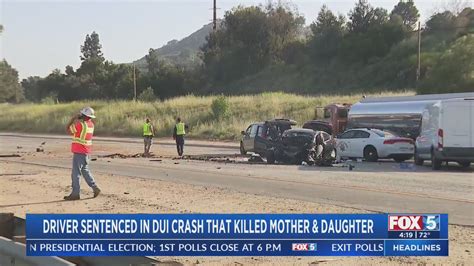 Driver Sentenced In Dui Crash That Killed Mother Daughter Fox 5 San