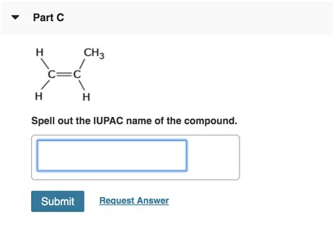 Solved Part A Ch3 Ch3 Ch2 Cch2 Spell Out The Iupac Name Of