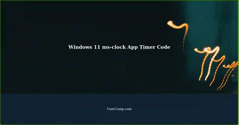 Setting Windows 11 Ms Clock App Timer Alarm Using Code