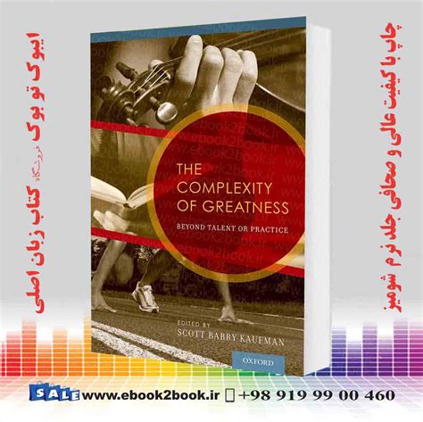 The Complexity Of Greatness Beyond Talent Or Practice فروشگاه کتاب