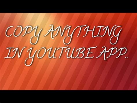 How To Copy Text In YouTube App Description YouTube